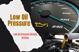 low oil pressure when driving